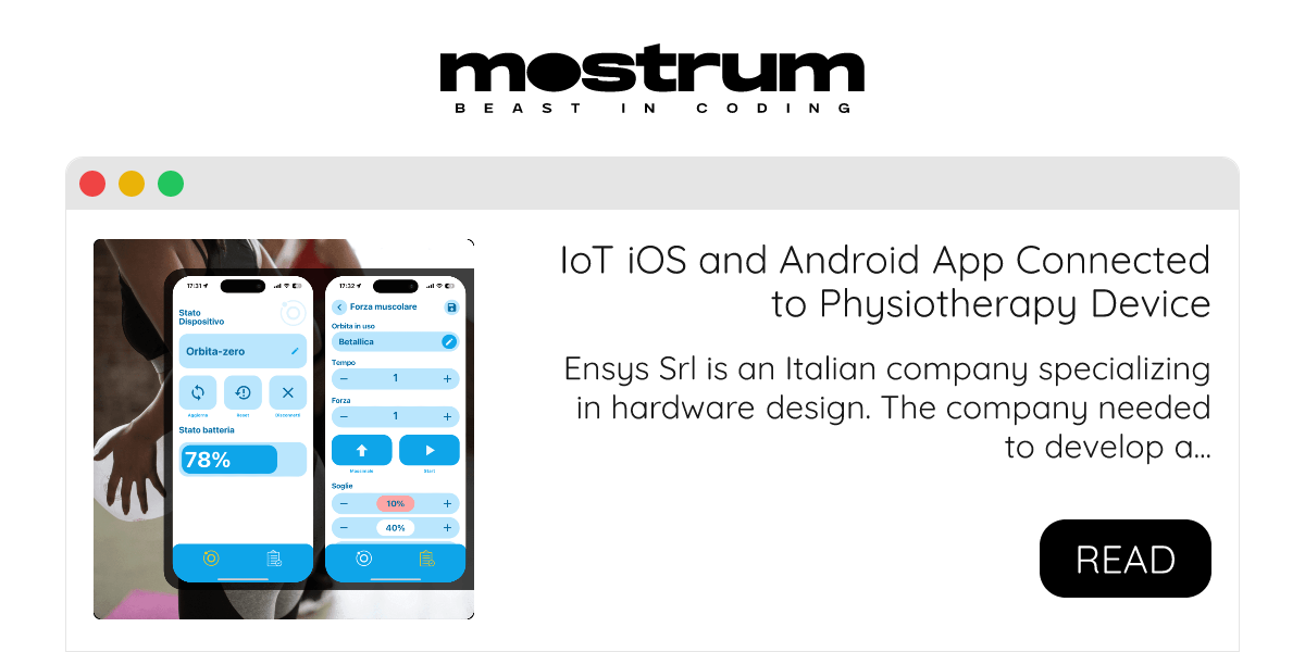 IoT iOS and Android App Connected to Physiotherapy Device | Mostrum